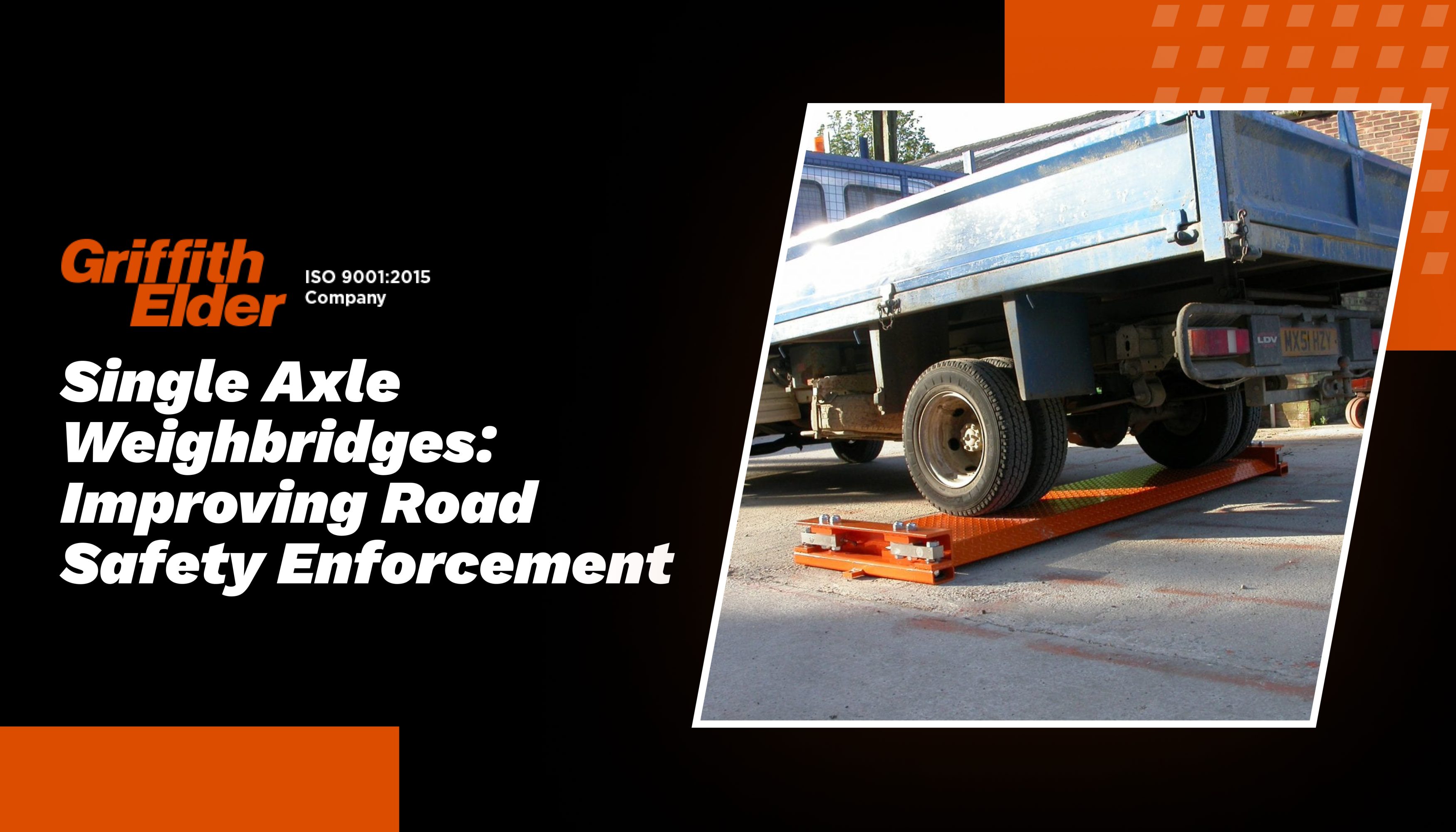 Single Axle Weighbridges: Improving Road Safety Enforcement - Griffith ...