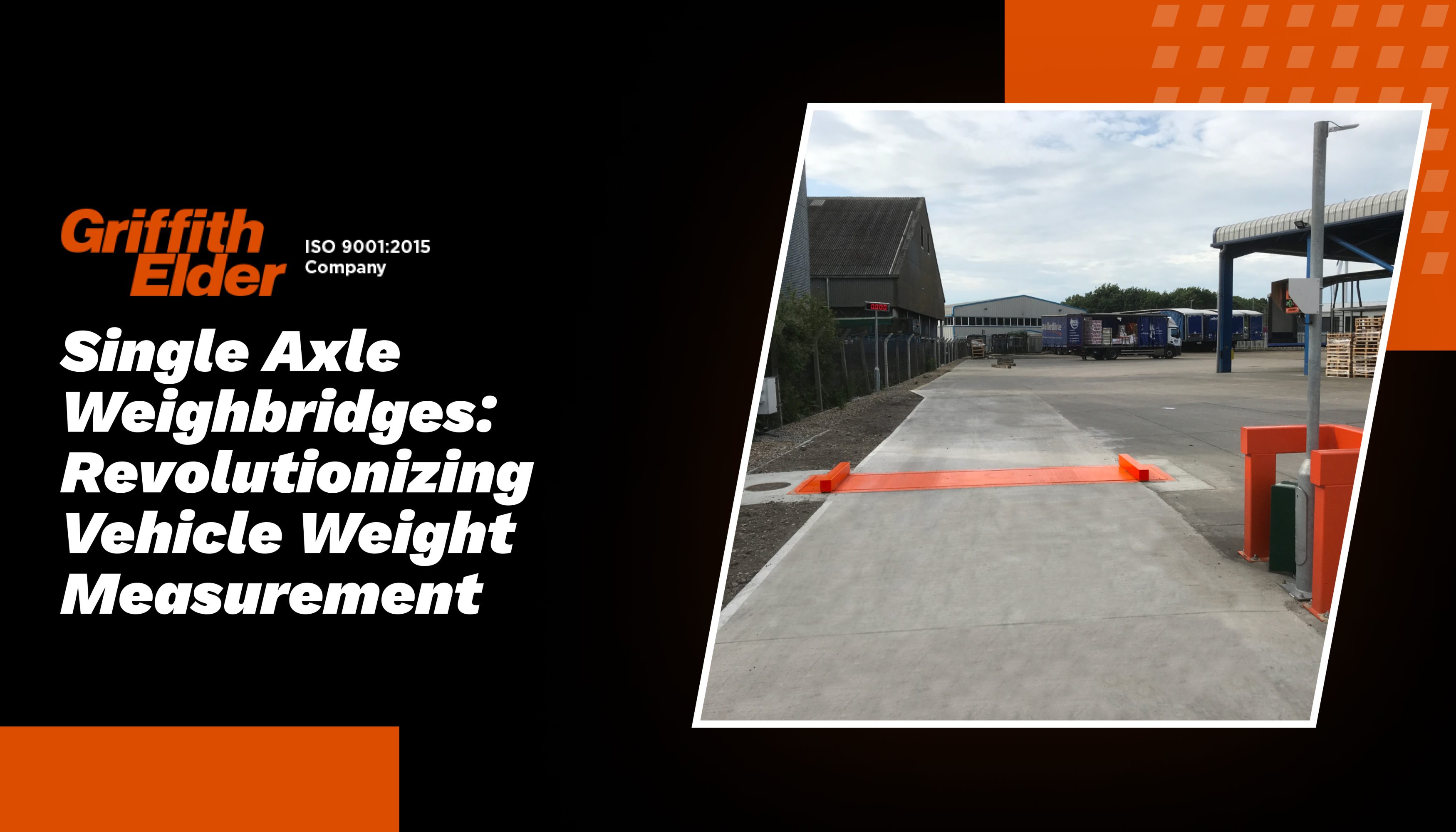 Single Axle Weighbridges: Revolutionising Vehicle Weight Measurement ...